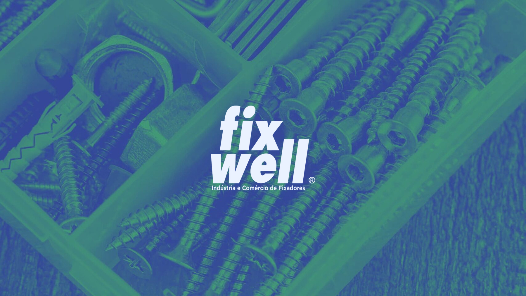 Fixwell - Indústria e Comércio de Fixadores